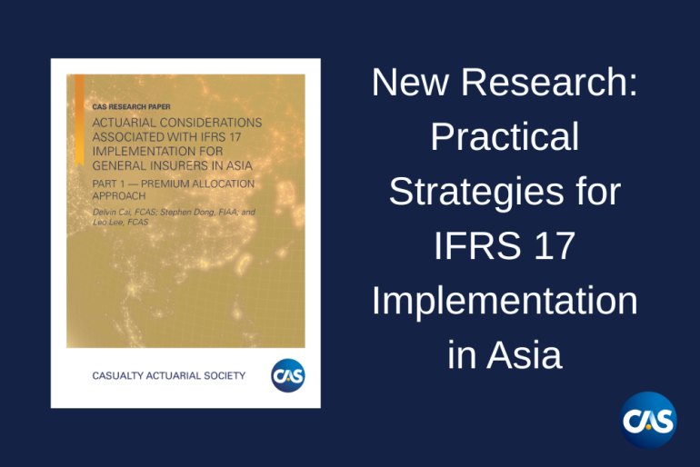 新的 CAS 研究报告揭示了亚洲实施 IFRS 17 的实用策略 | 伤亡精算学会